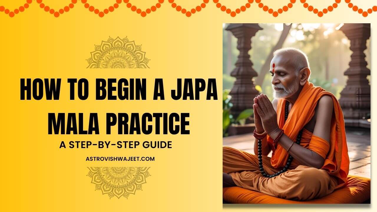 How to Begin a Japa Mala Practice: A Step-by-Step Guide – Astrovishwajeet